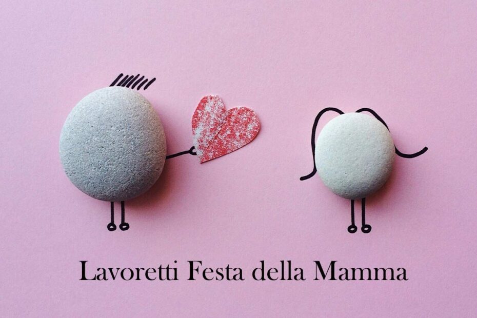 Lavoretti per la Festa della Mamma: 7 idee belle e semplici - Ultime ...